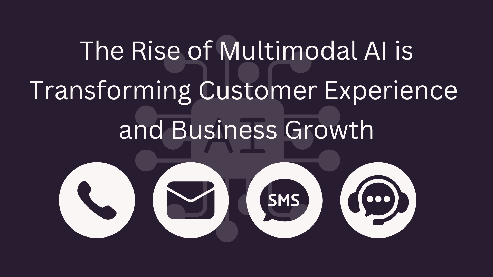 The Rise of Multimodal AI - Blog The Rise of Multimodal AI - Blog